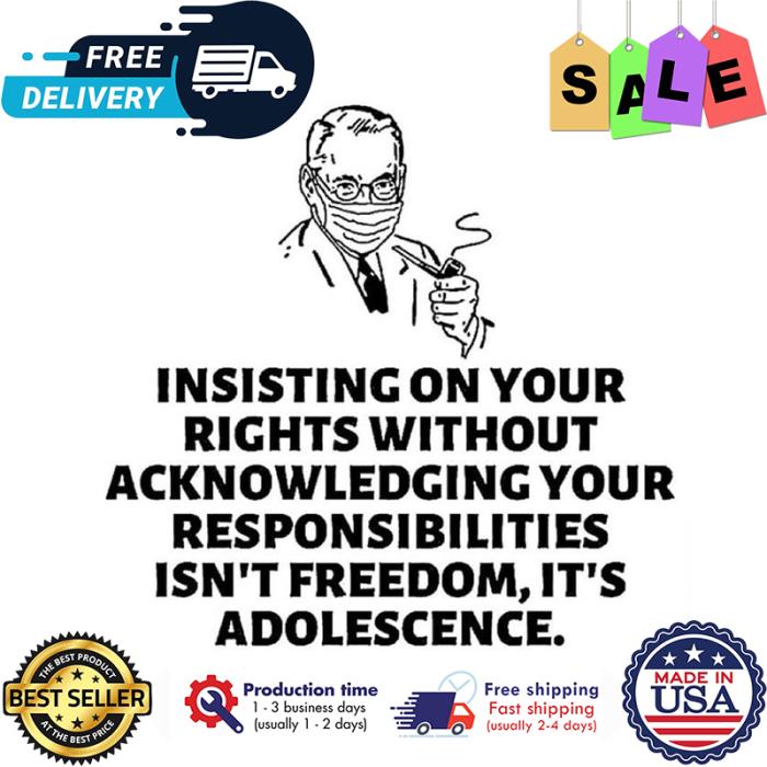 Insisting On Your Rights Without Acknowledging Your Responsibilities ...