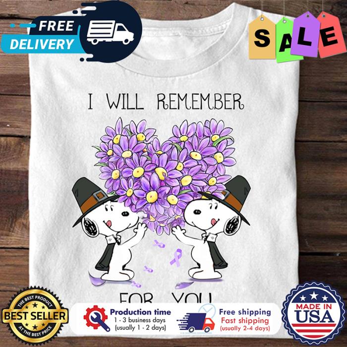 Snoopy I Will Remember For You Alzheimers Awareness Shirt ...