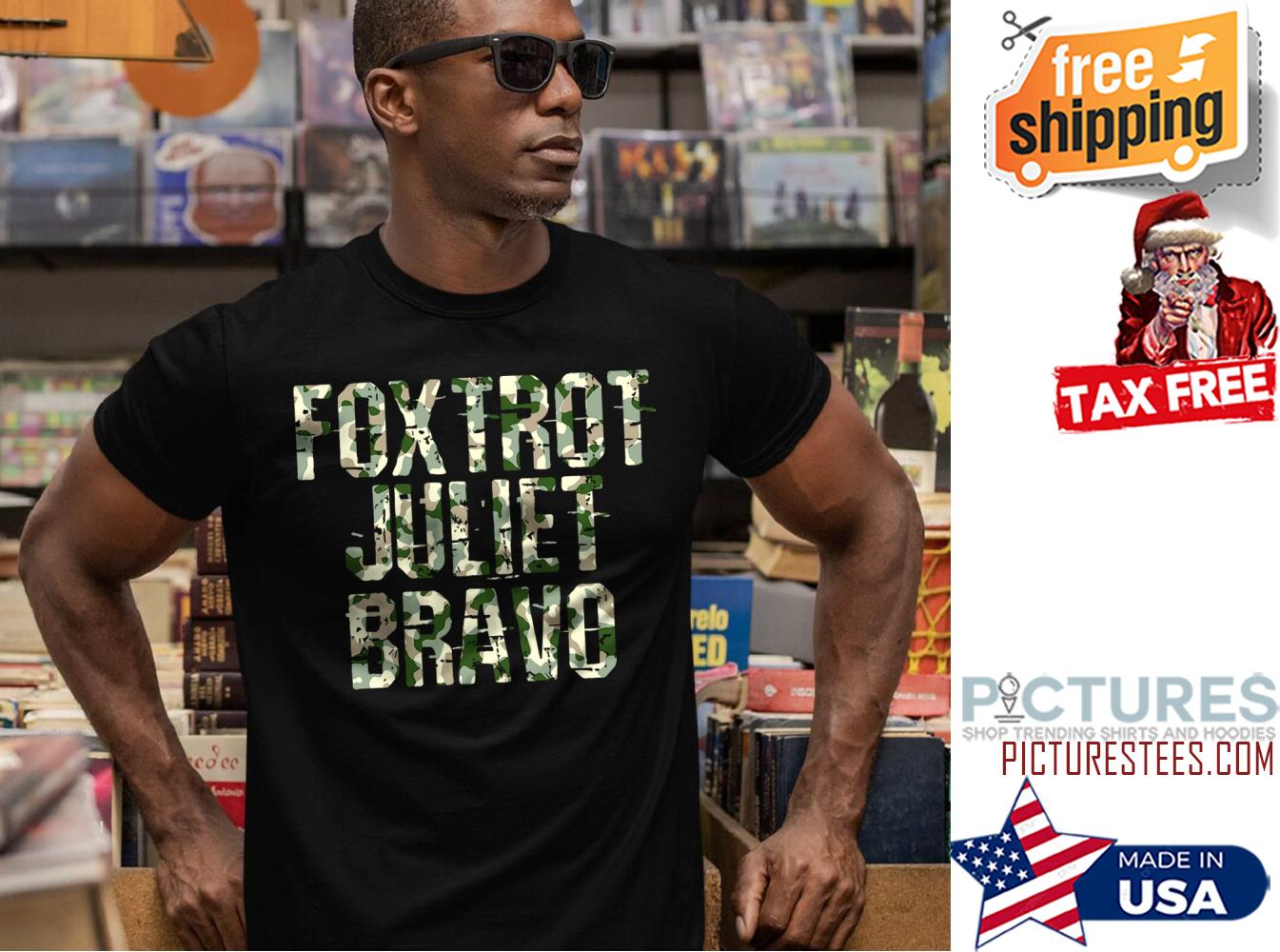 Original Military Foxtrot Juliet Bravo Army Shirt • Picturestees ...