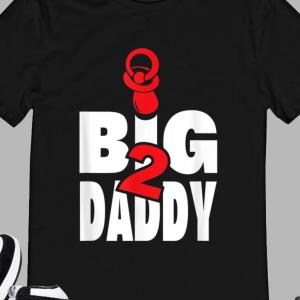 Sale 20% Big Daddy 2 T-Shirt, Classic tee, hoodie, sweater, v-neck and ...