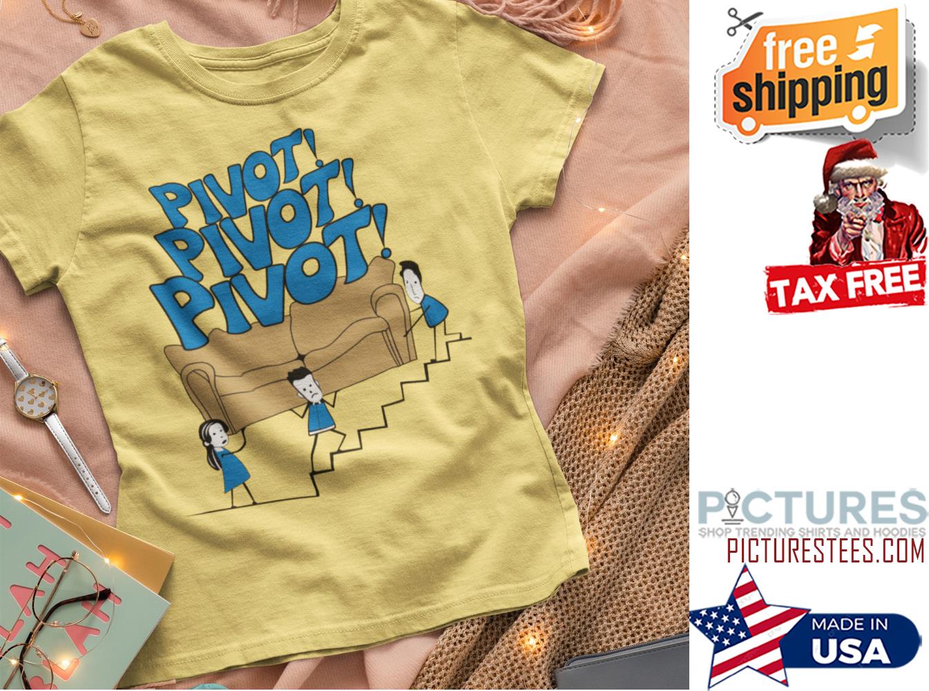 Pivot Pivot Pivot Stair Shirt • Picturestees Clothing LLC