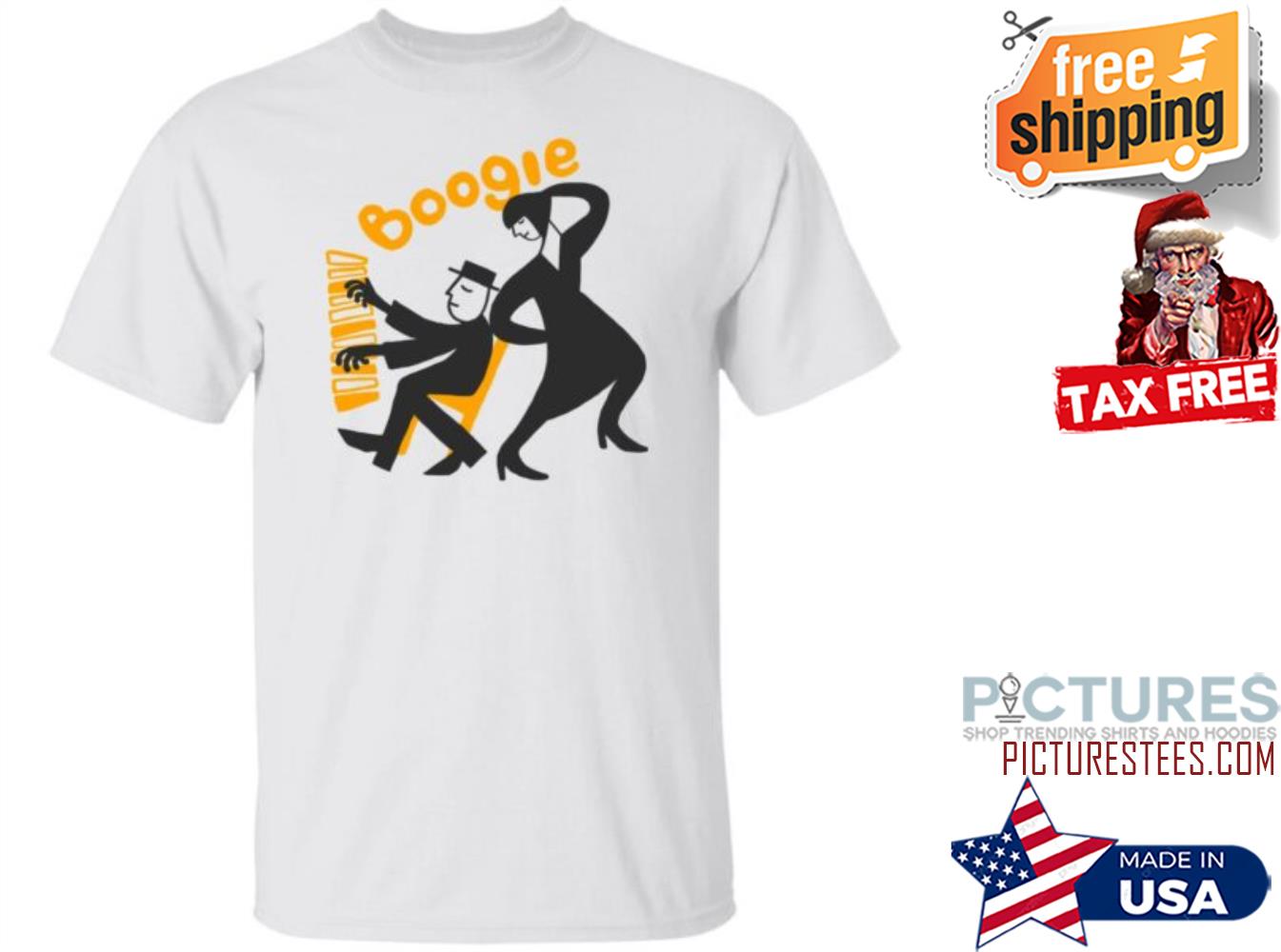 Boogie Shirt • Picturestees Clothing LLC