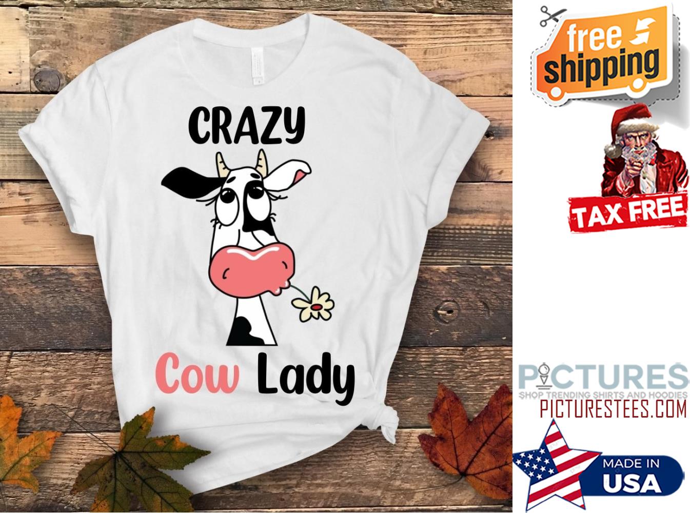 Cow Milk Crazy Cow Lady Shirt • Picturestees Clothing LLC