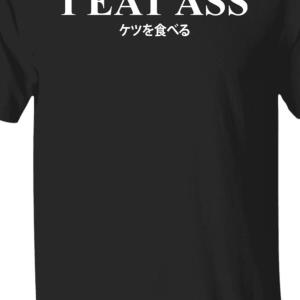 Kevy Bear Jr I Eat Ass Shirt - Picturestees Clothing LLC
