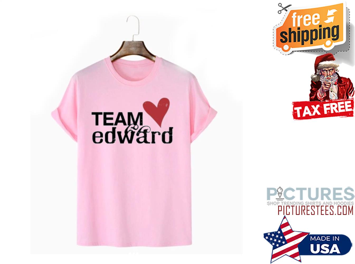 Taylor Lautner Team Edward Shirt • Picturestees Clothing LLC