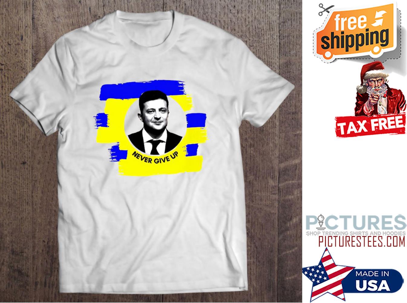 Volodymyr Zelensky President Ukraine Never Give Up Shirt • Picturestees ...
