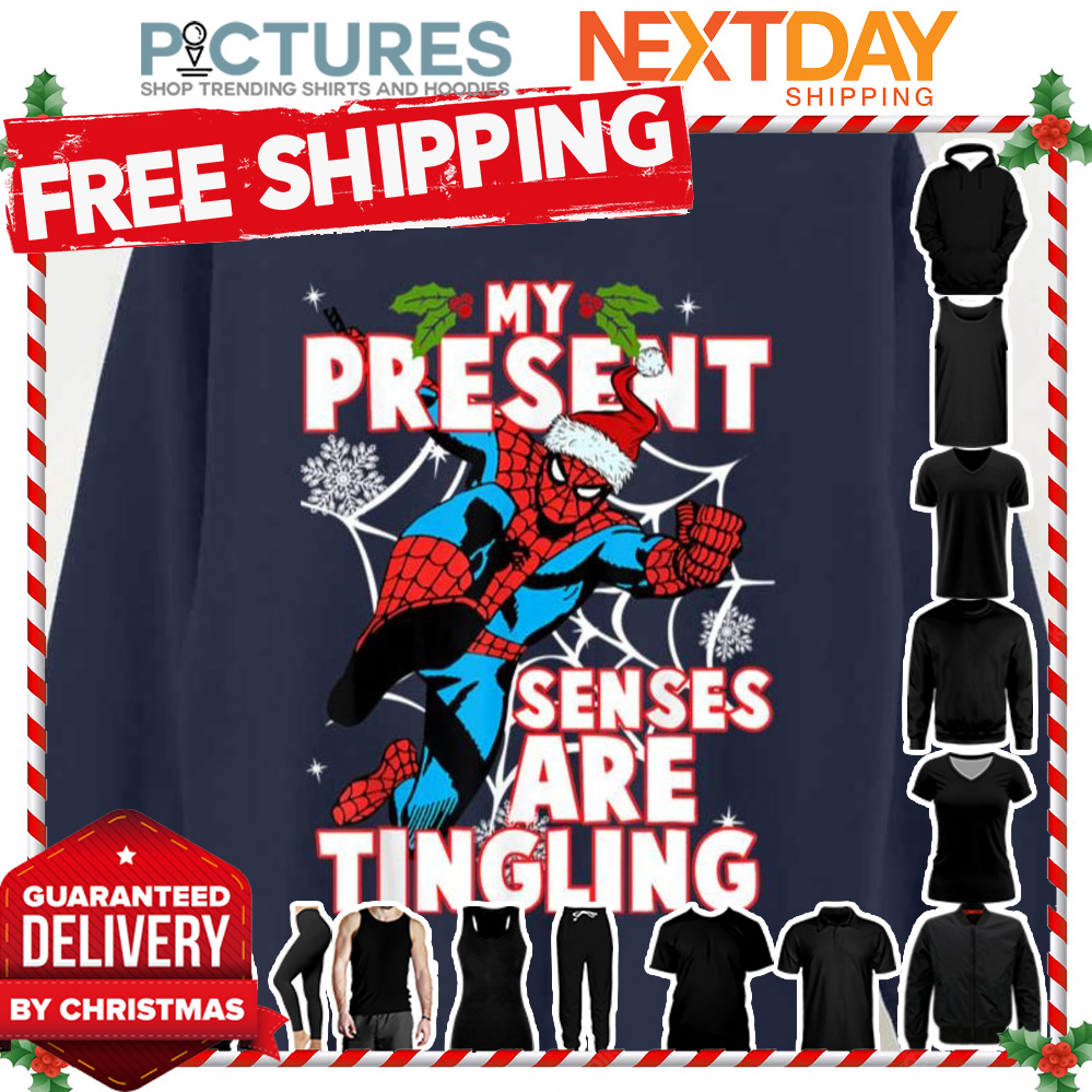 My Present Senses Are Tingling Christmas Spider Man Shirt ...
