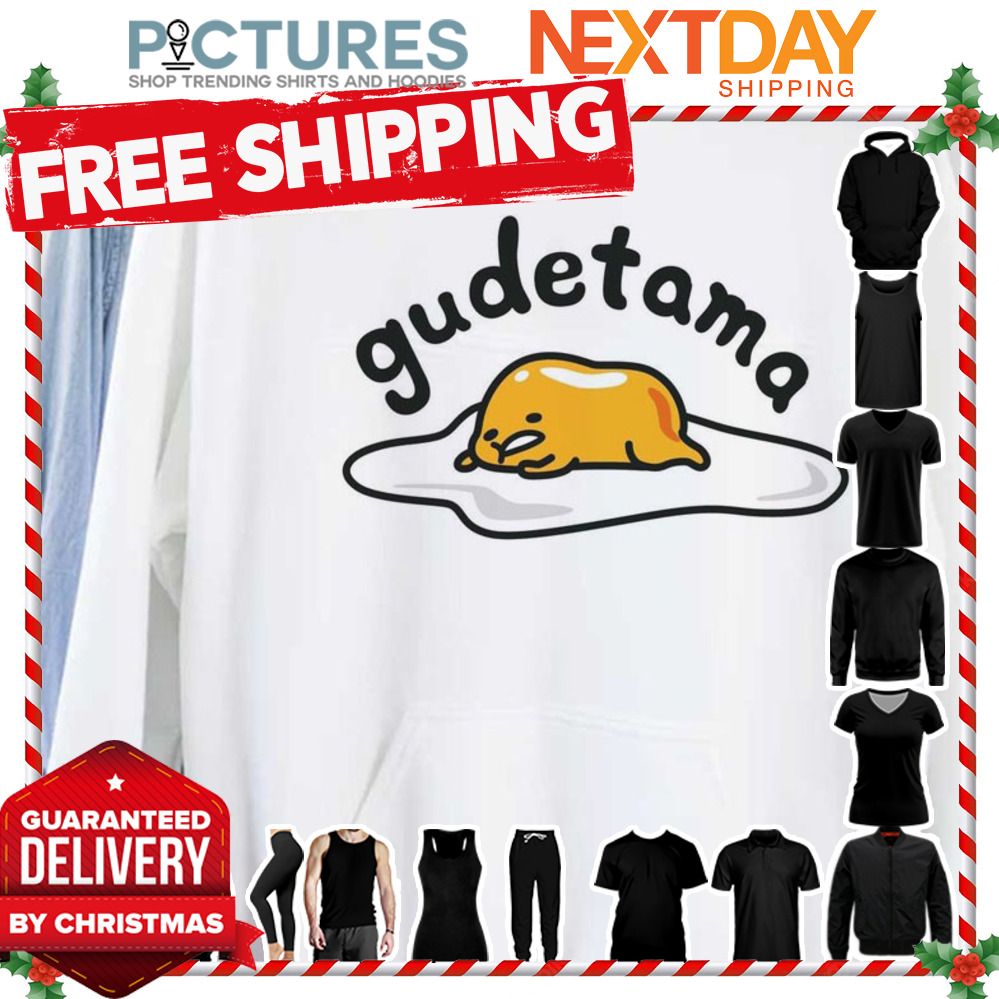 A Lazy Egg Named Gudetama Shirt • Picturestees Clothing LLC