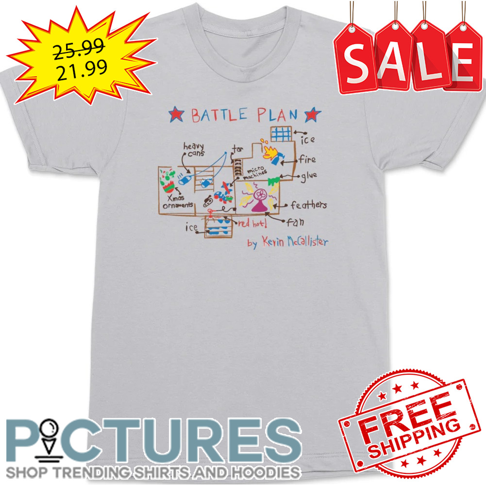 Kevin Mccallister's Battle Plan Shirt • Picturestees Clothing LLC