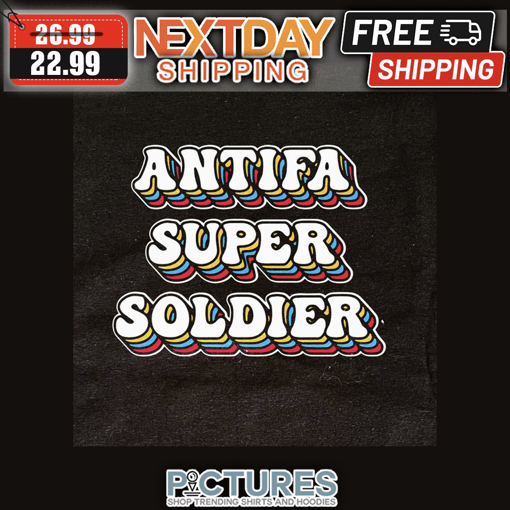 Antifa Super Soldier Shirt • Picturestees Clothing LLC