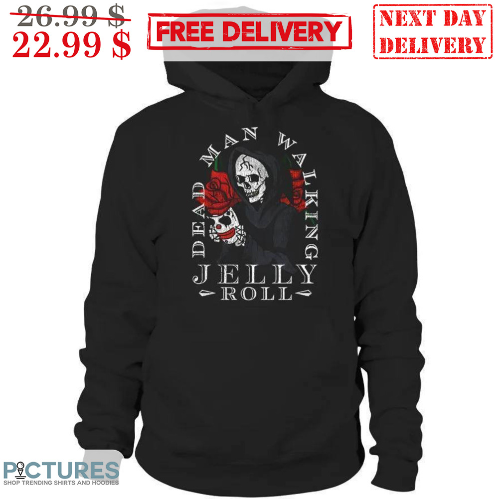 Death Clown Dead Man Walking Jelly Roll Shirt • Picturestees Clothing LLC