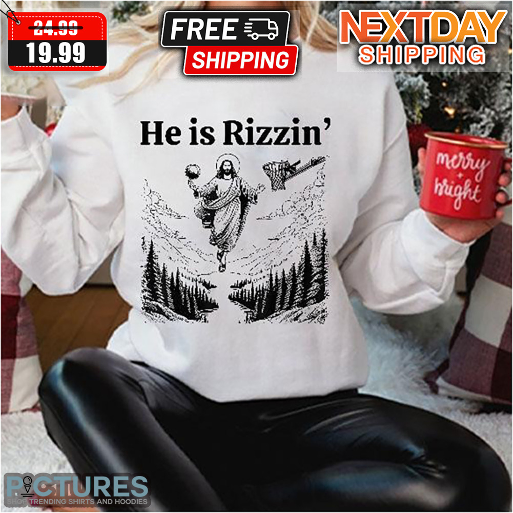 Jesus He Is Rizzin’ Funny Basketball Shirt • Picturestees Clothing LLC