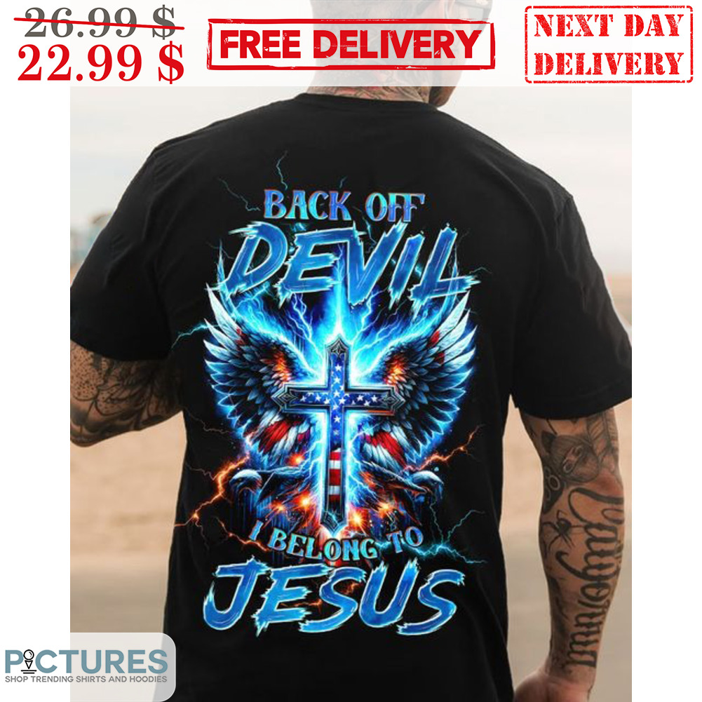 🚛Free Delivery: Cross Eagles Lightning Back Off Devil I Belong To Jesus ...