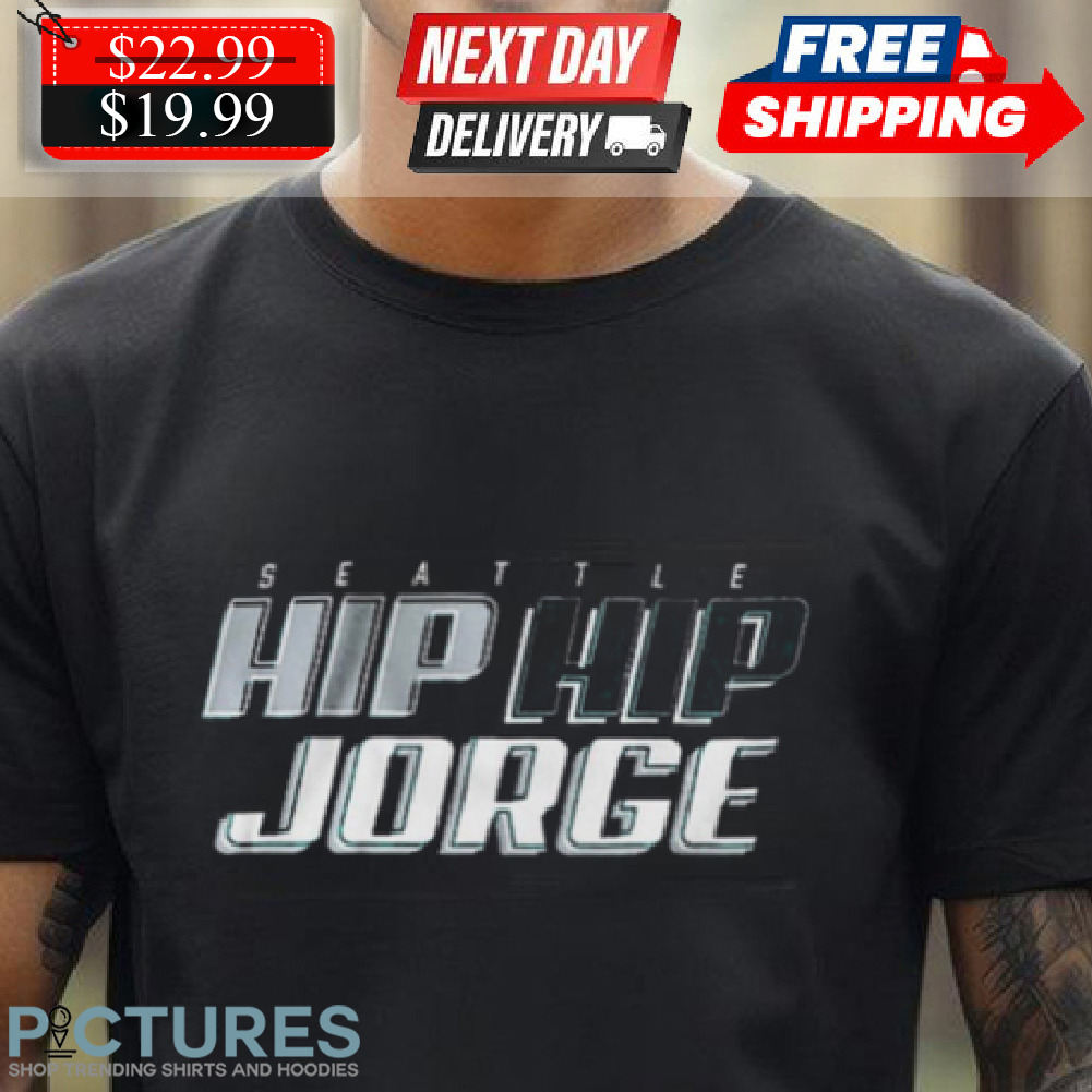 Jorge Polanco Hip Hip Jorge Seattle Shirt • Picturestees Clothing LLC