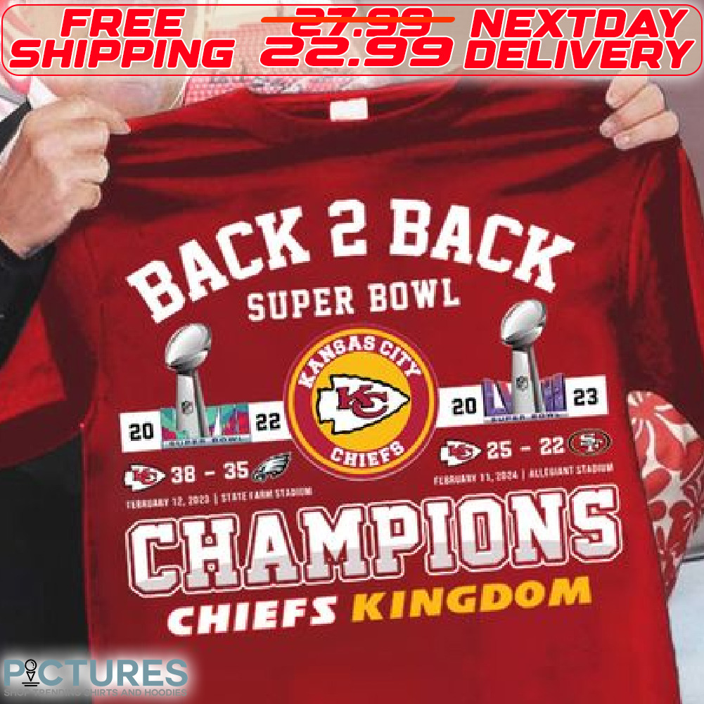 Back 2 Back Super Bowl Kansas City Chiefs 2022-2023 Champions Chiefs ...