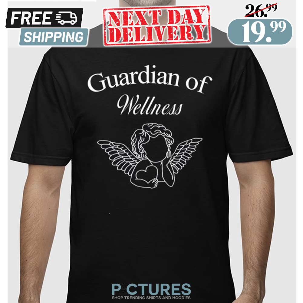 Guardian Of Wellness Shỉt • Picturestees Clothing LLC