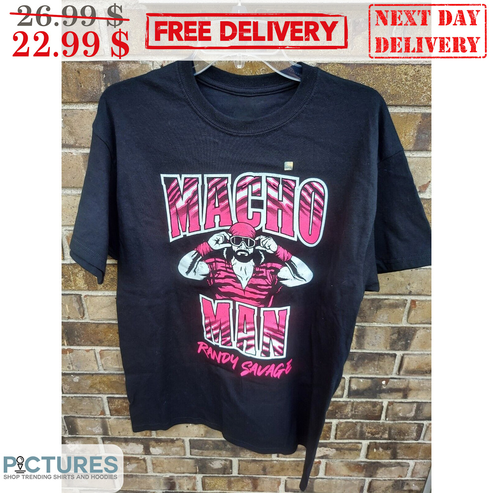 Macho Man Randy Savage WWE Shirt • Picturestees Clothing LLC