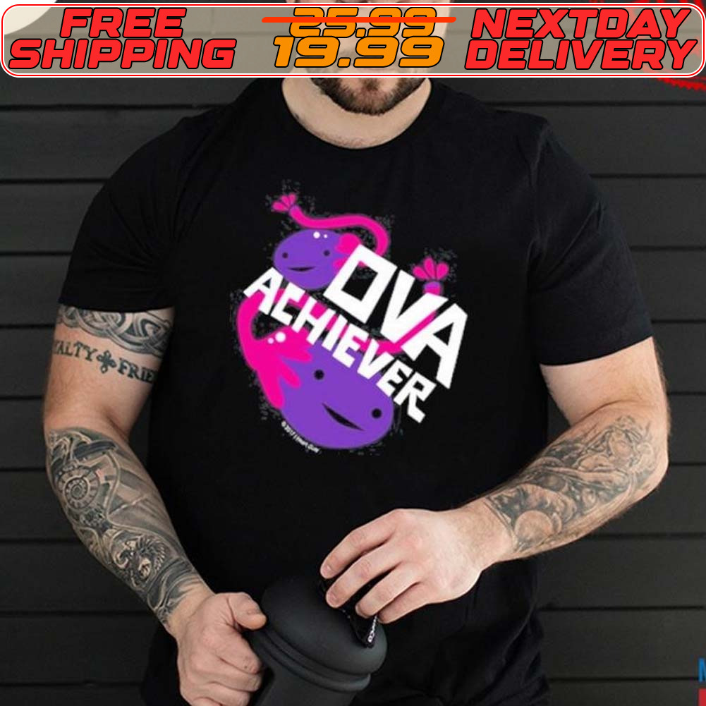 Ova Achiever Shirt • Picturestees Clothing LLC