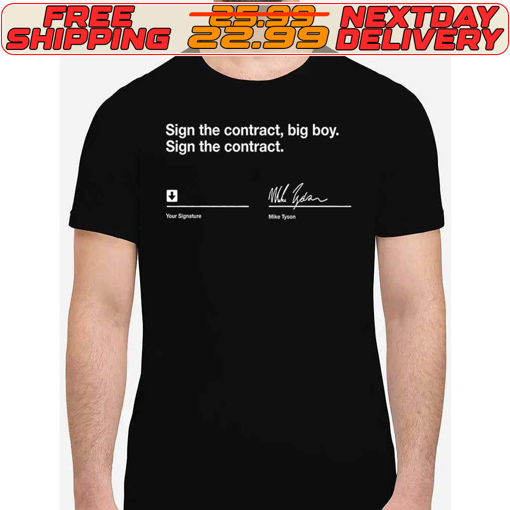 Sign The Contract Big Boy Shirt • Picturestees Clothing LLC