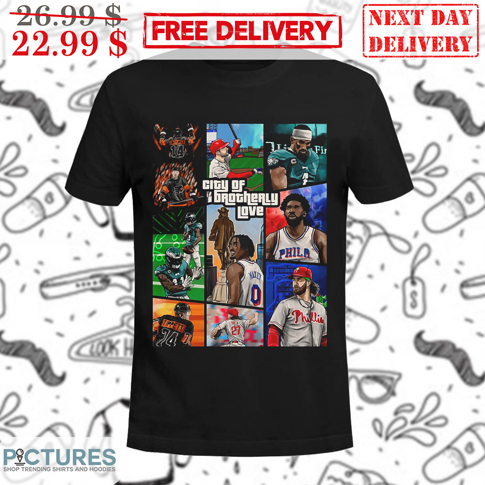 🚛Free Delivery: 📣SaleOff 20% City Of Brotherly Love GTA V Shirt ...