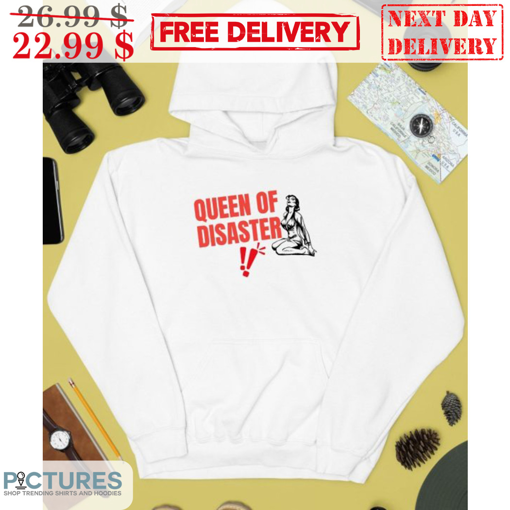 Queen Of Disaster 2024 Shirt • Picturestees Clothing LLC