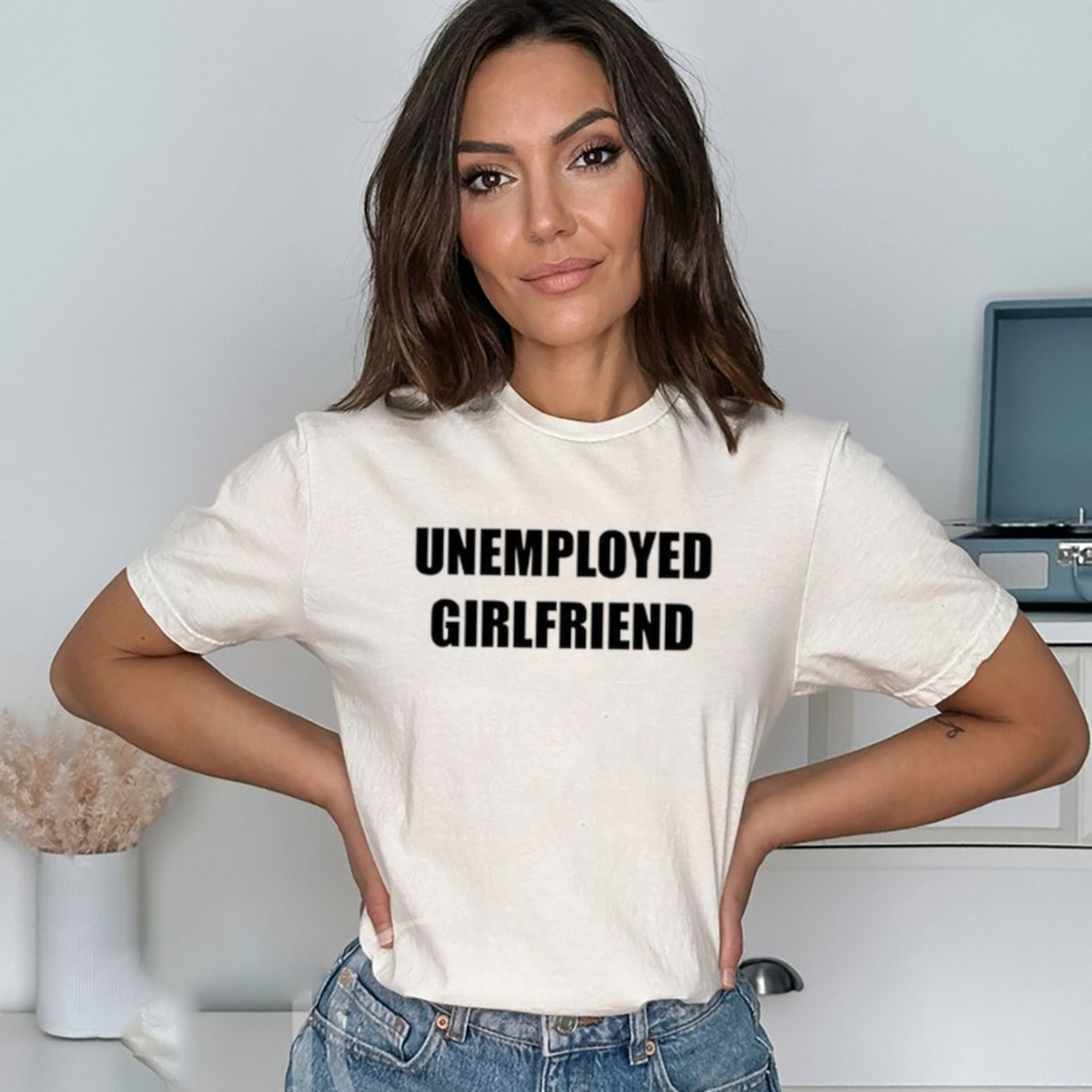 Unemployed Girlfriend 2024 Shirt • Picturestees Clothing LLC