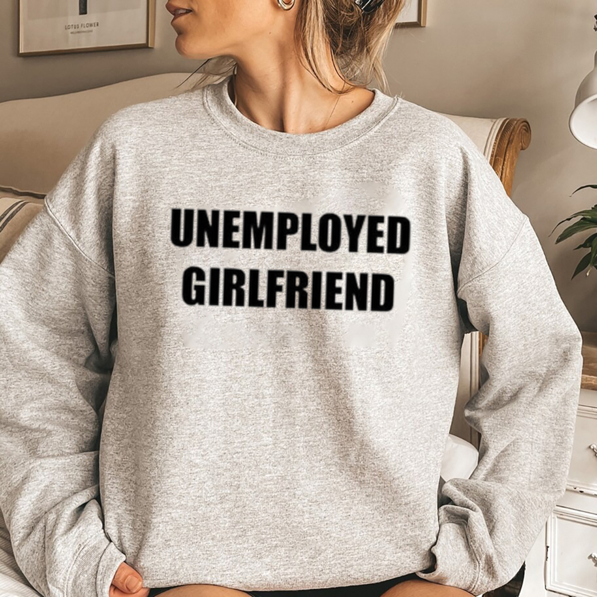 Unemployed Girlfriend 2024 Shirt • Picturestees Clothing LLC