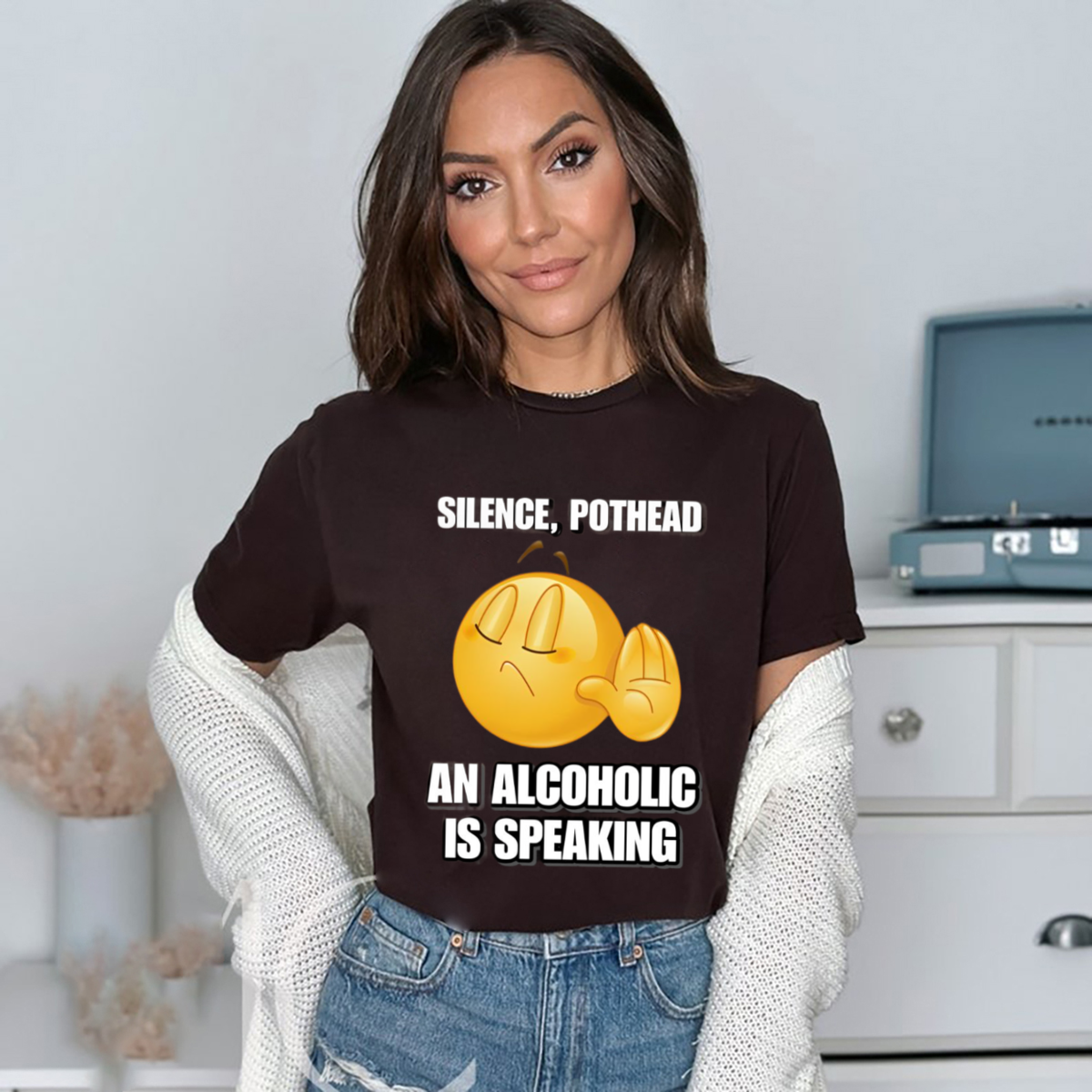 Silence Pothead An Alcoholic Is Speaking Cringey Shirt • Picturestees ...