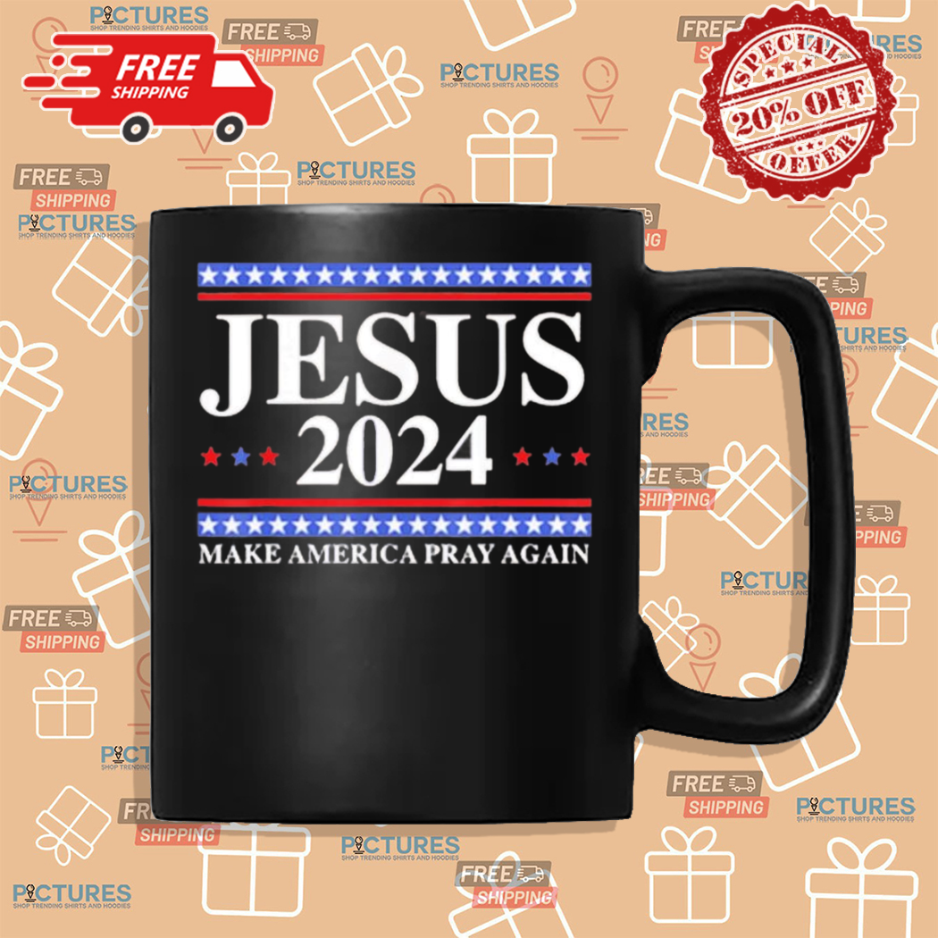 Jesus 2024 Make America Pray Again Shirt • Picturestees Clothing LLC