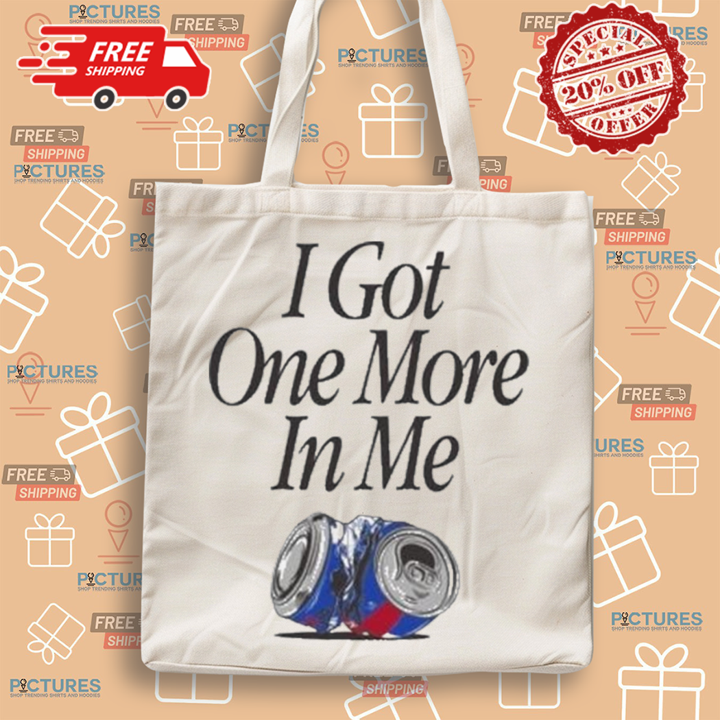 I Got One More In Me 2024 Shirt • Picturestees Clothing LLC