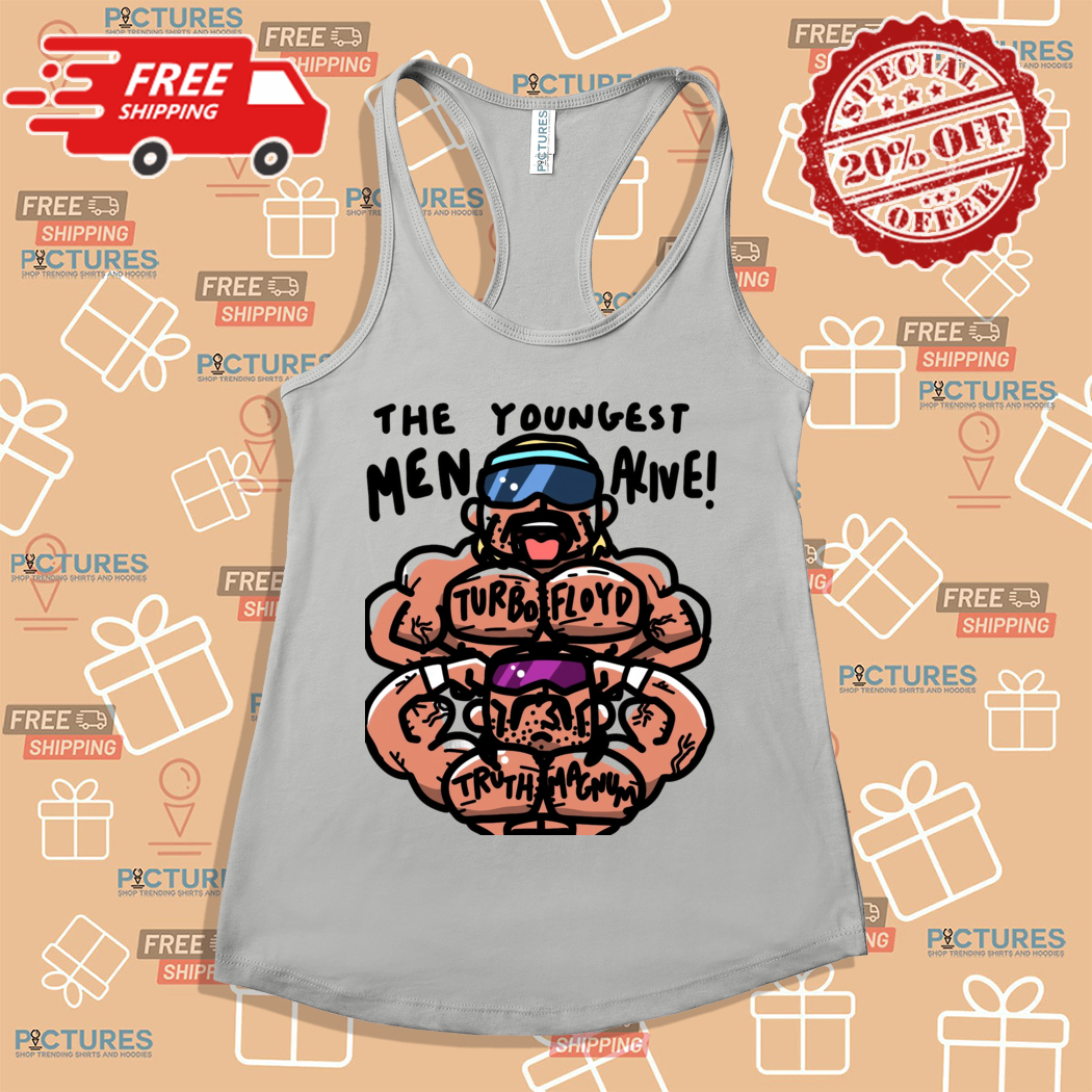 The Youngest Men Alive Turbo Floyd Truth Magnum Shirt - Picturestees ...