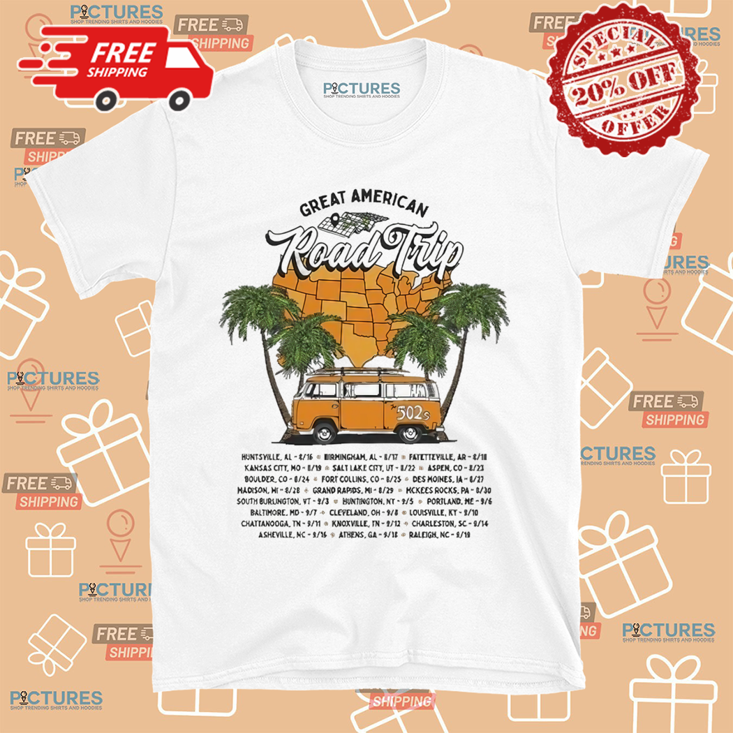 The 502s 2024 Summer Tour Great American Road Trip Shirt • Picturestees ...