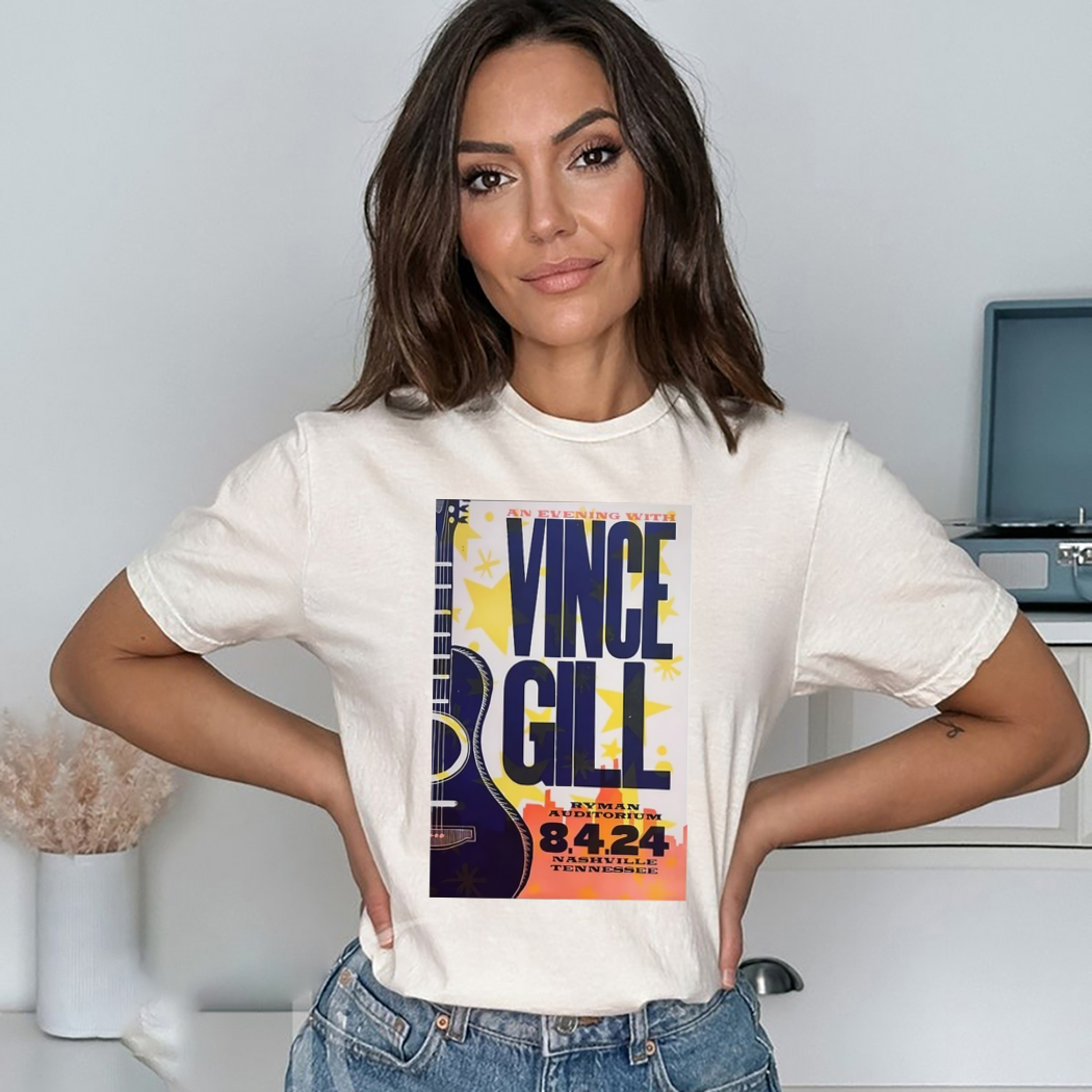 Vince Gill In Nashville TN On August 4 2024 Tour Poster Shirt • Picturestees Clothing LLC