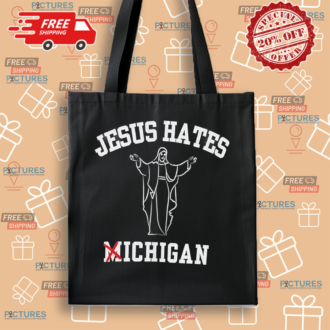 Jesus Won Ohio State Jesus Hates Michigan Shirt • Picturestees Clothing LLC