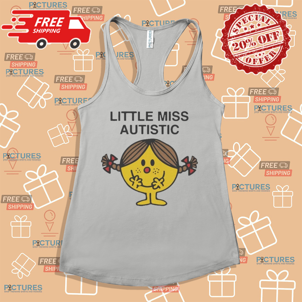 Little Miss Autistic Cartoon Shirt • Picturestees Clothing LLC