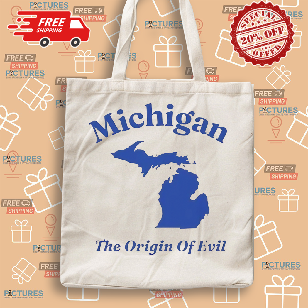 Michigan The Origin Of Evil Map 2024 Shirt • Picturestees Clothing LLC