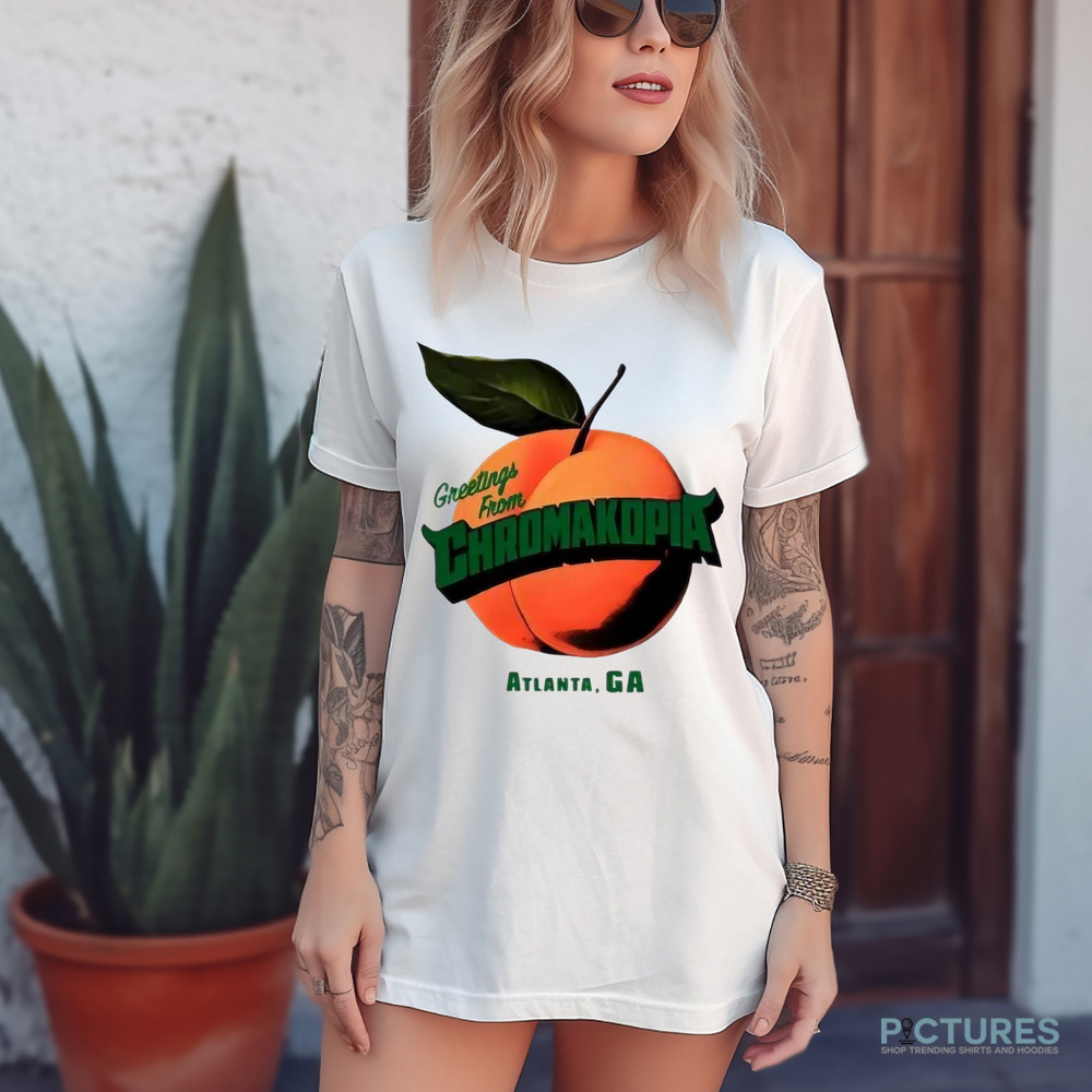 Greetings From Chromakopia Atlanta Ga Peach Shirt • Picturestees ...