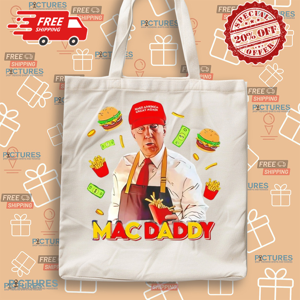 Trump Mac Daddy McDonalds Shirt • Picturestees Clothing LLC