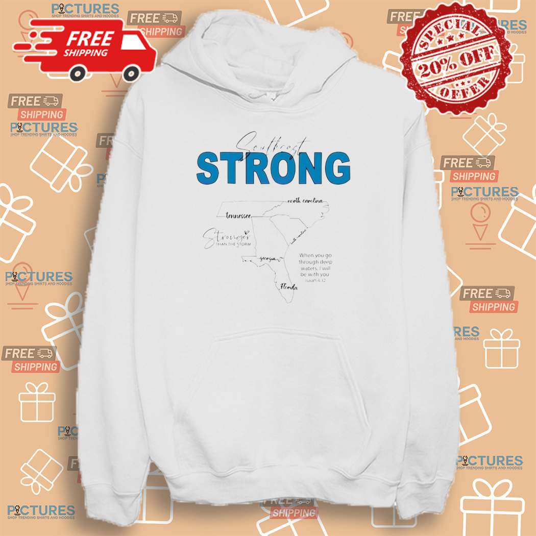 Southeast Strong Hurricane Helene Stronger Than Storm Shirt ...