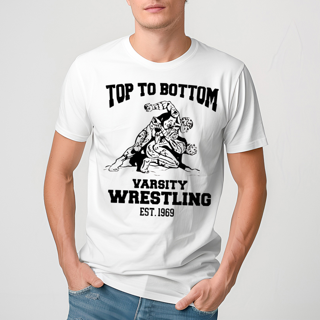 Top To Bottom Varsity Wrestling Est 1969 Shirt • Picturestees Clothing LLC