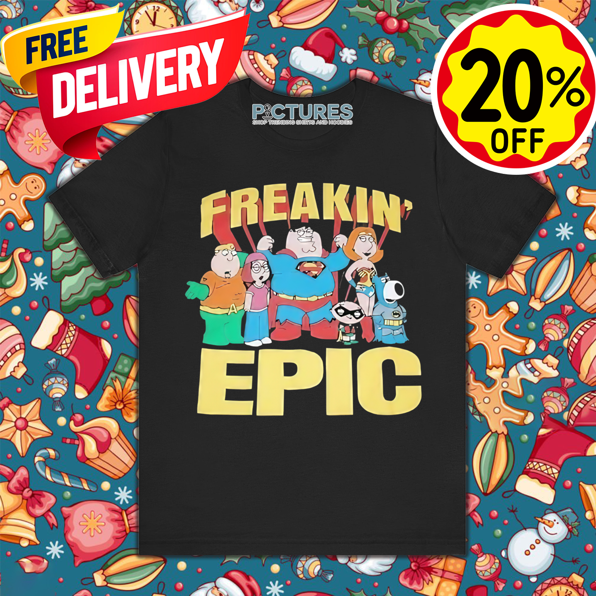 Family Guy Justice League Freakin' Epic Shirt • Picturestees Clothing LLC
