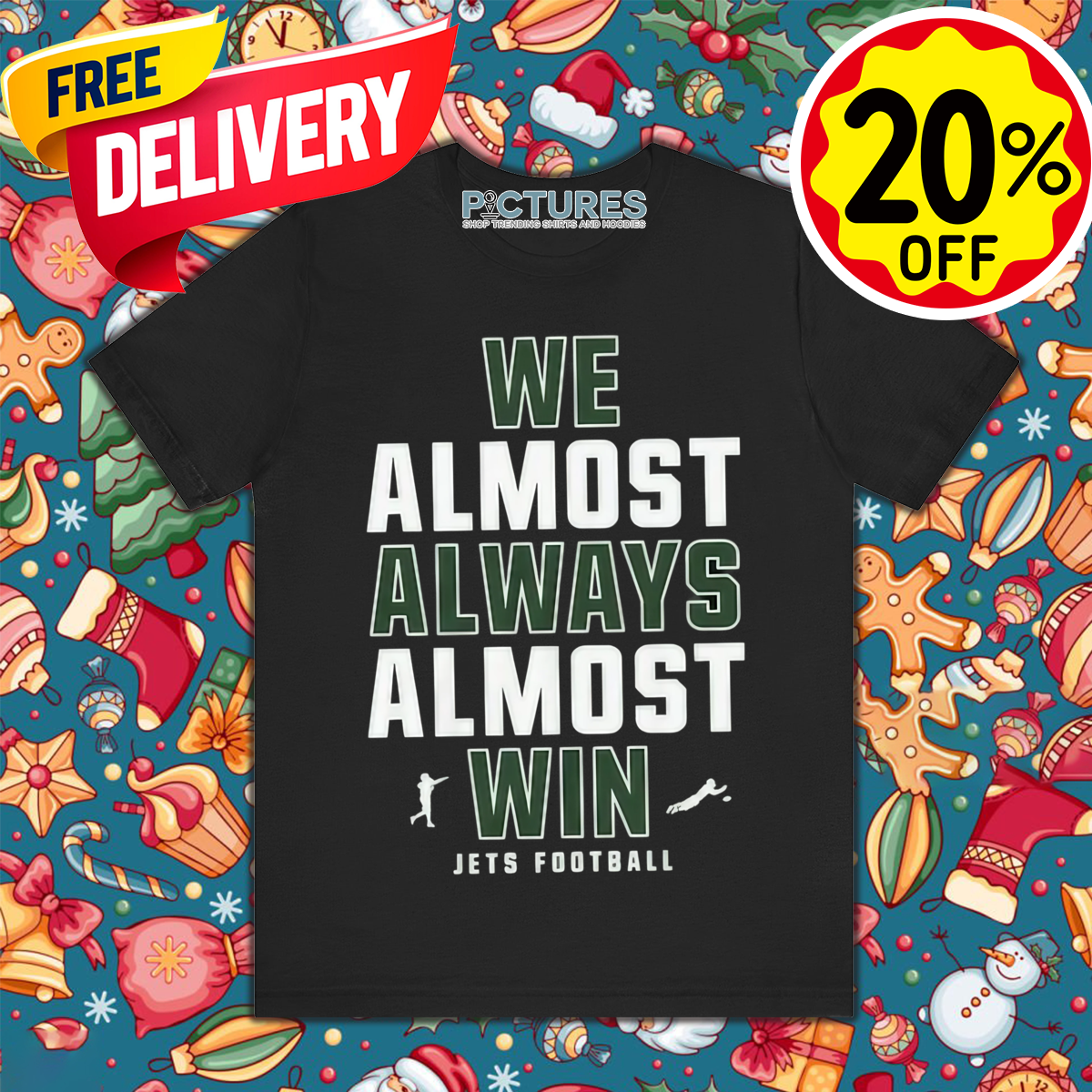 New York Jets We Almost Always Almost Win NFL 2024 Shirt • Picturestees ...