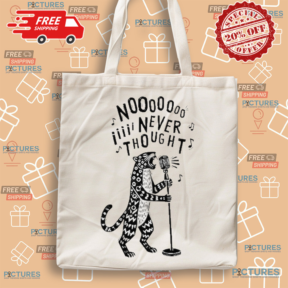 Sale 20% Chescaleigh No I Never Thought Shirt, Classic tee, hoodie ...