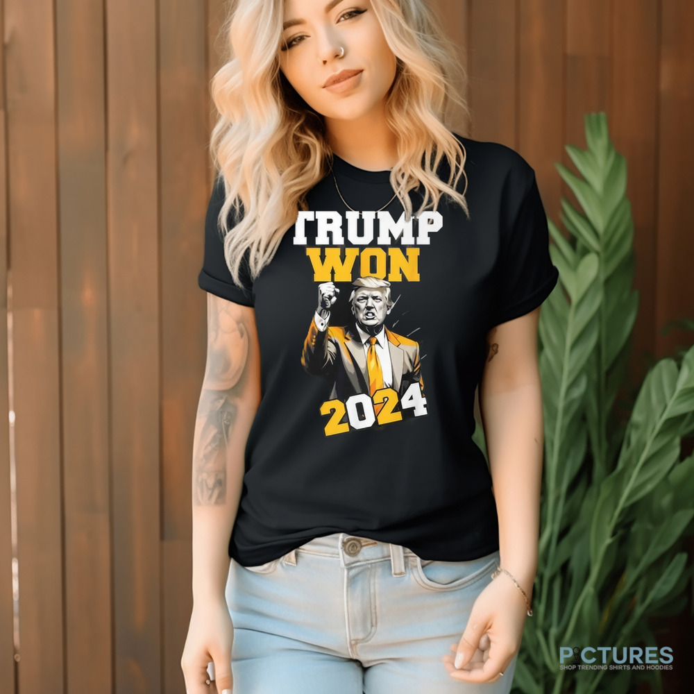 Donald Trump Won 2024 Election Inauguration Shirt • Picturestees ...
