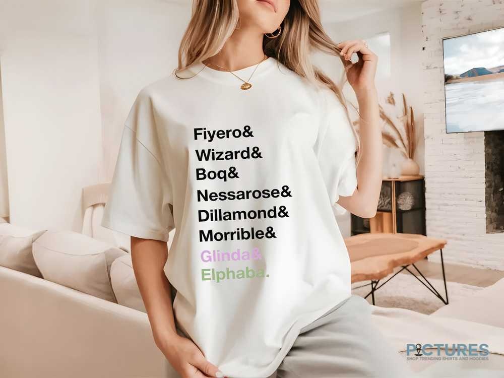 Fiyero Wizard Boq Nessarose Dillamond Morrible Glinda Elphaba Shirt ...
