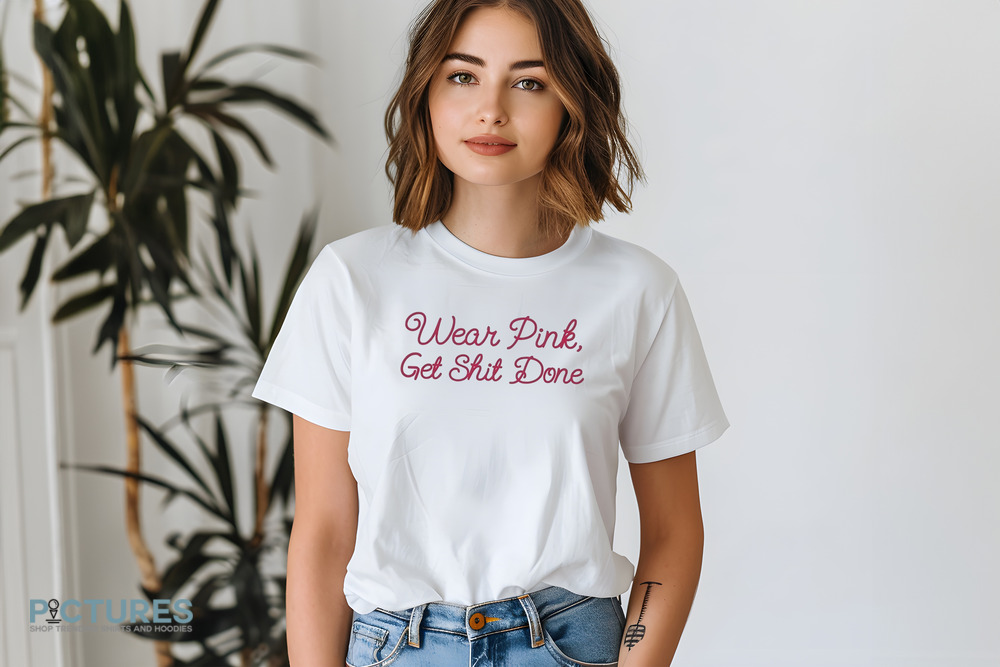 Governor Gretchen Whitmer Wearing Wear Pink Get Shit Done Shirt ...