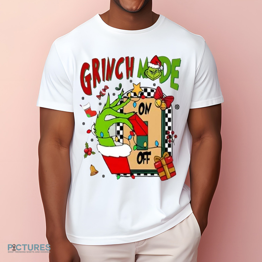 Grinch Mode On Off Christmas 2024 Shirt • Picturestees Clothing LLC