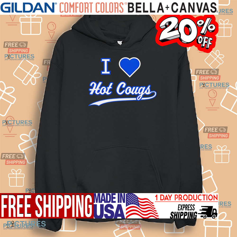 I Love Hot Cougs Shirt • Picturestees Clothing LLC