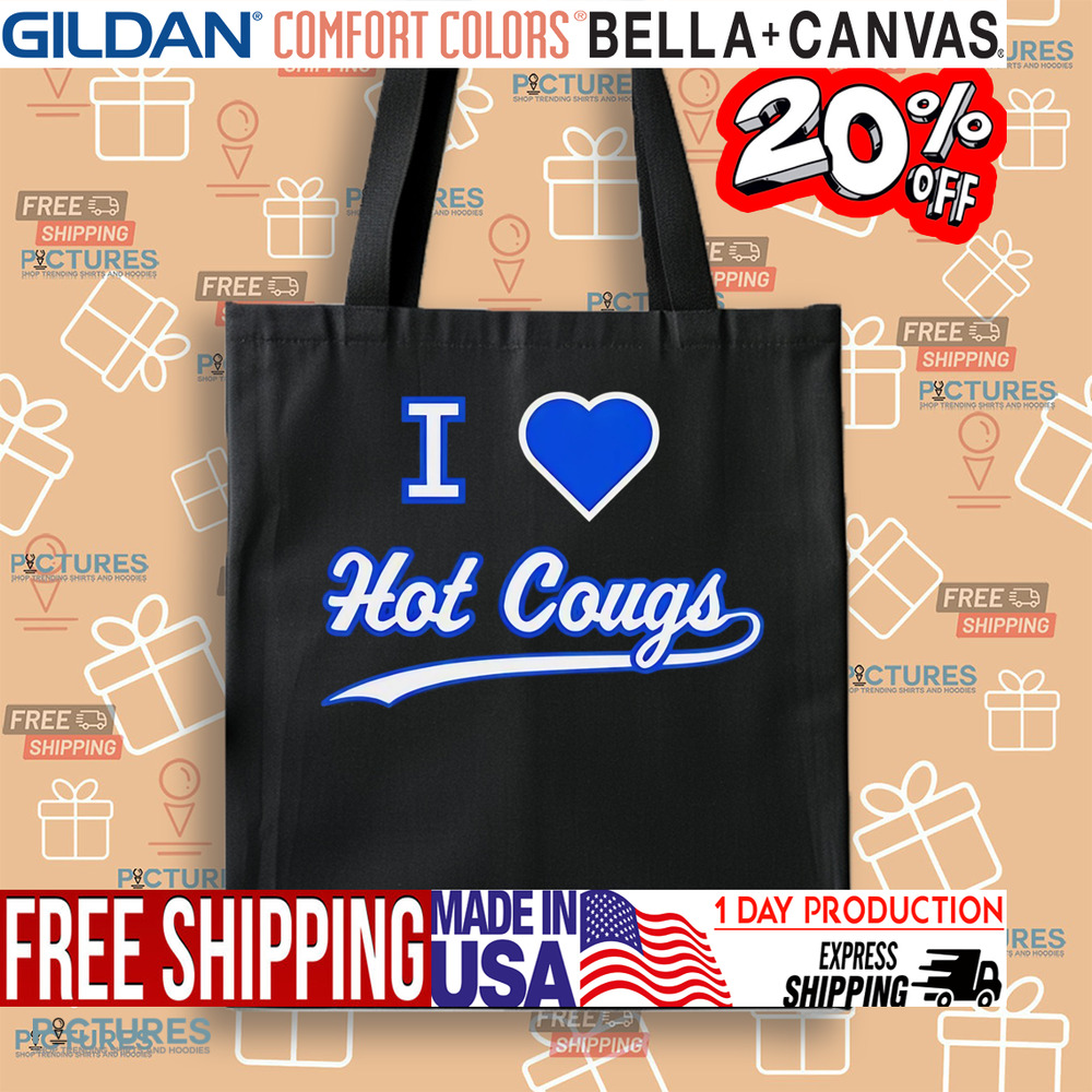 I Love Hot Cougs Shirt • Picturestees Clothing LLC