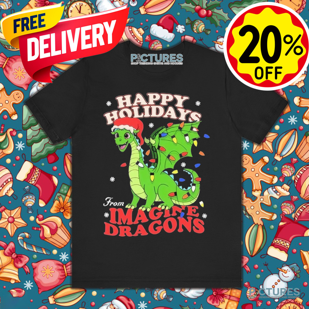 Imagine Dragons Cartoon Dragon Happy Holiday Christmas Shirt ...